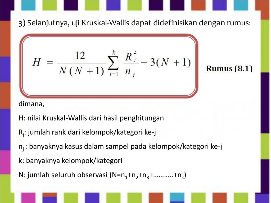 PPT - Analisis Varian Ranking Satu Arah Kruskal -Wallis PowerPoint ...