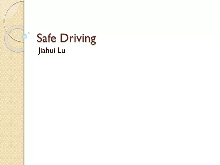 PPT - Safe Driving PowerPoint Presentation, free download - ID:3231570