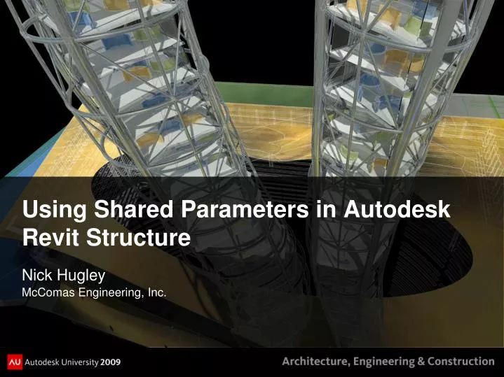 PPT - Using Shared Parameters in Autodesk Revit Structure PowerPoint Presentation - ID:3231891