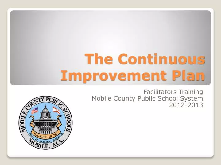 PPT - The Continuous Improvement Plan PowerPoint Presentation, free ...