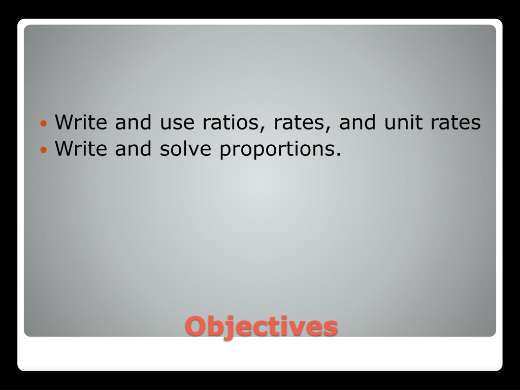 PPT - 2.1 Rates, Ratios, and Proportions PowerPoint Presentation, free ...