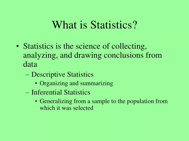 PPT - What is Statistics? PowerPoint Presentation, free download - ID ...