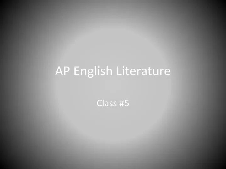 PPT - AP English Literature PowerPoint Presentation, free download - ID ...