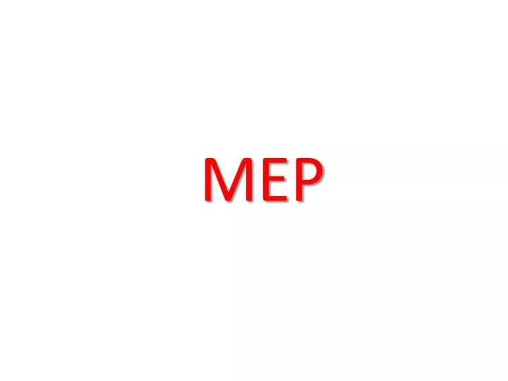 PPT - MEP PowerPoint Presentation, free download - ID:3233167
