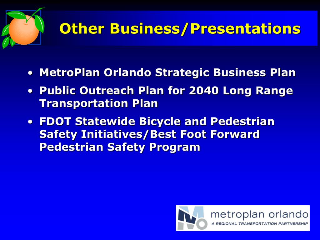 PPT - MetroPlan Orlando Board Meeting Agenda Briefing PowerPoint ...