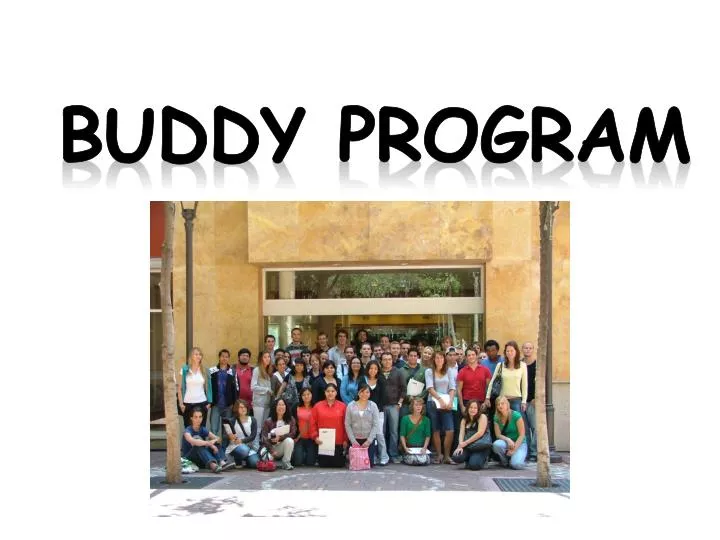PPT - Buddy Program PowerPoint Presentation, free download - ID:3233736