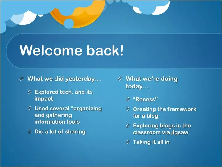 PPT - Welcome back! PowerPoint Presentation, free download - ID:3233860