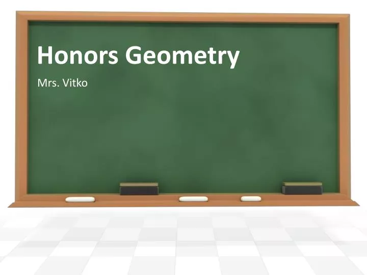 PPT - Honors Geometry PowerPoint Presentation, free download - ID:3234392