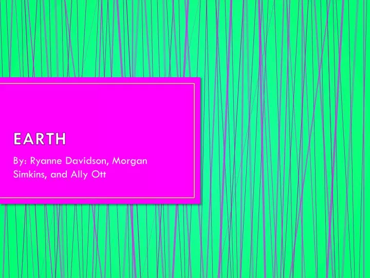 PPT - EARTH PowerPoint Presentation, free download - ID:3235141