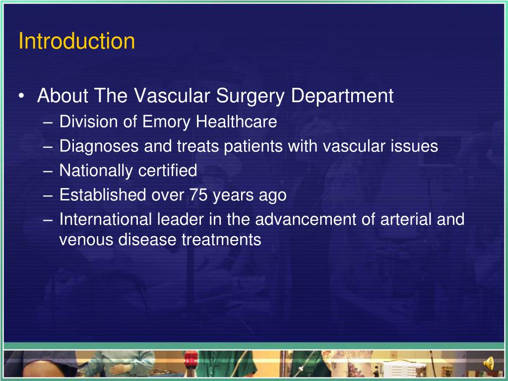 PPT - Emory Heart & Vascular Center: The Vascular Surgery Department ...