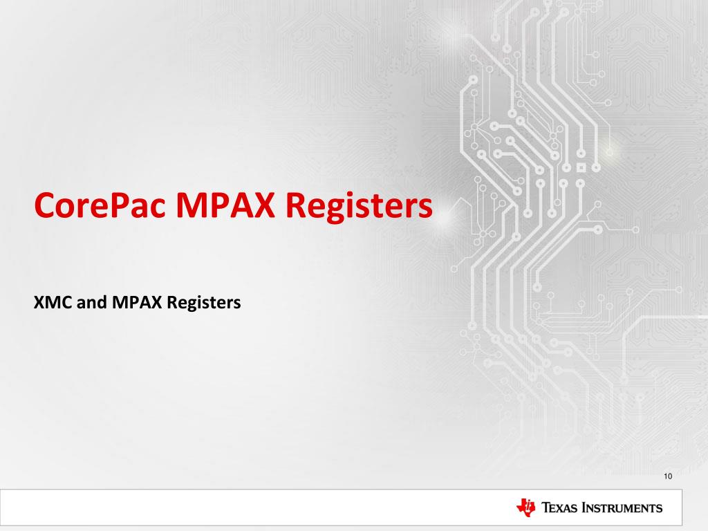 PPT - Extended Memory Controller (XMC) and the MPAX Registers ...