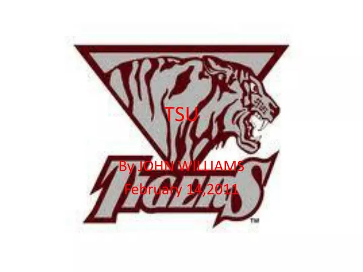 PPT - TSU PowerPoint Presentation, free download - ID:3238583