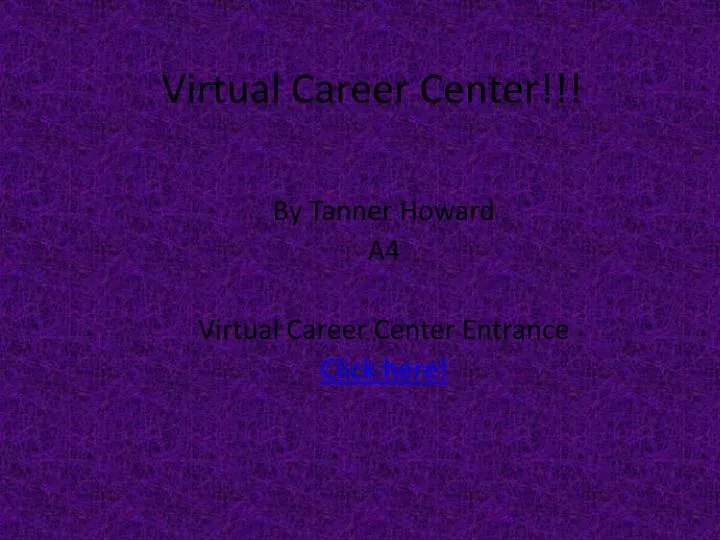 PPT - Virtual Career Center!!! PowerPoint Presentation, free download ...