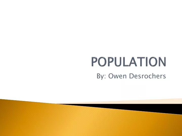 PPT - POPULATION PowerPoint Presentation, free download - ID:3239826