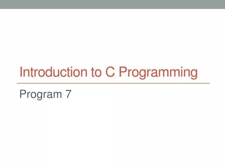PPT - Introduction to C Programming PowerPoint Presentation, free ...