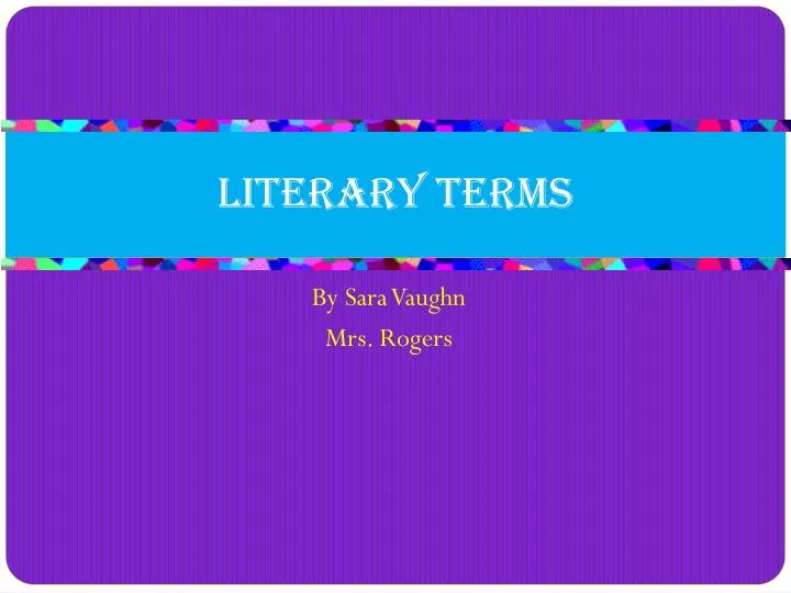 PPT - Literary Terms PowerPoint Presentation, free download - ID:3240226