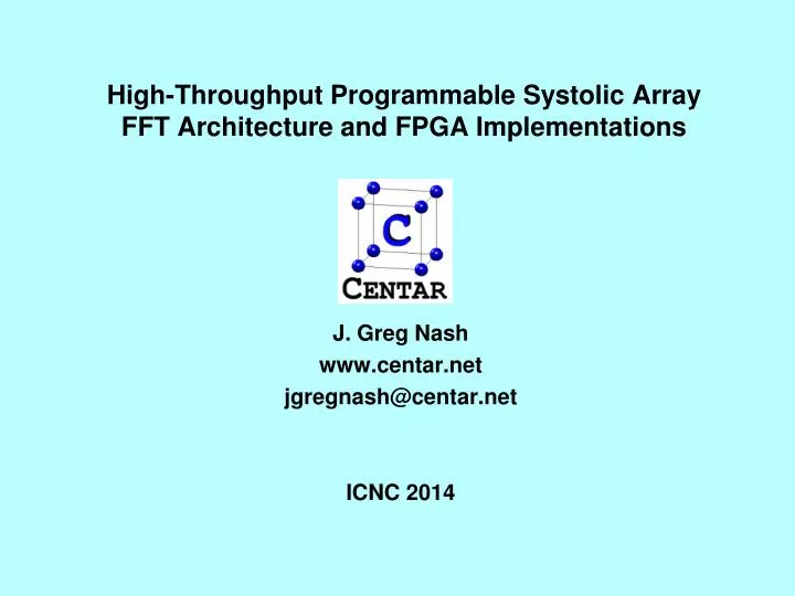 Ppt High Throughput Programmable Systolic Array Fft Architecture And