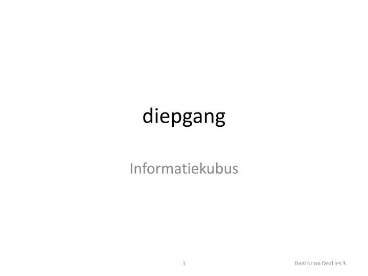 PPT - diepgang PowerPoint Presentation, free download - ID:3240690