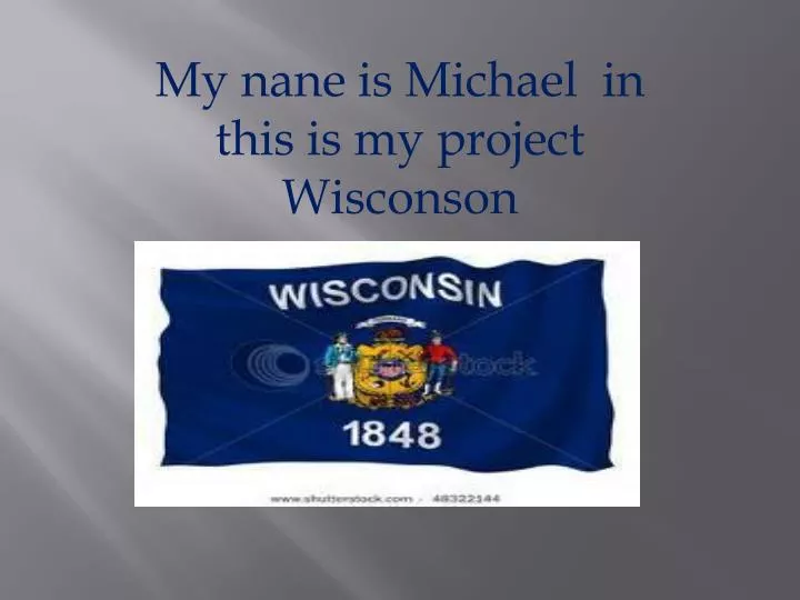 PPT - Wisconsin PowerPoint Presentation, free download - ID:3240965