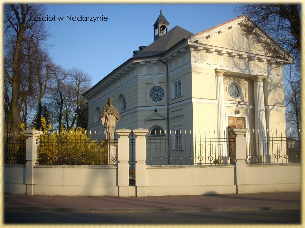 PPT - NADARZYN czyli moja ojczyzna PowerPoint Presentation, free ...