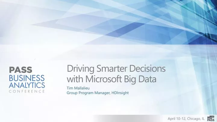 PPT - Driving Smarter Decisions with Microsoft Big Data PowerPoint ...