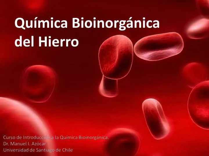PPT - Química Bioinorgánica del Hierro PowerPoint Presentation, free ...