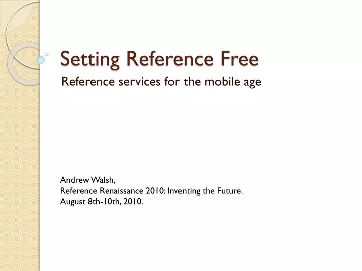 PPT - Setting Reference Free PowerPoint Presentation, free download ...