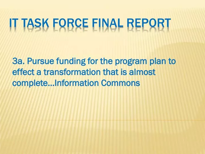 PPT - IT Task Force Final Report PowerPoint Presentation, free download ...
