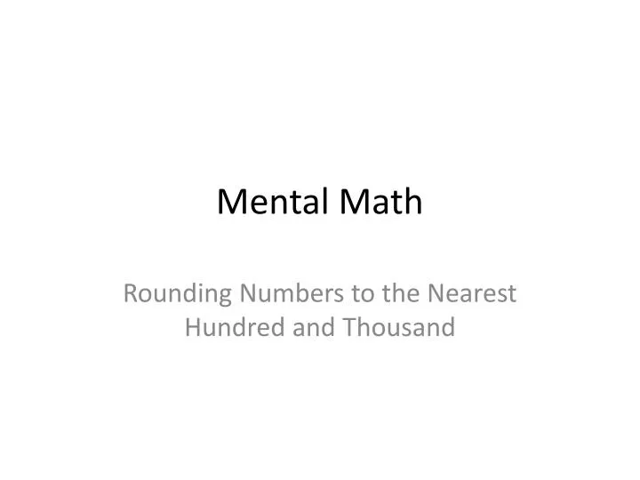 PPT - Mental Math PowerPoint Presentation, free download - ID:3243936
