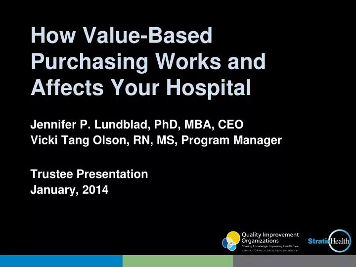 PPT - How Value-Based Purchasing Works and Affects Your Hospital ...