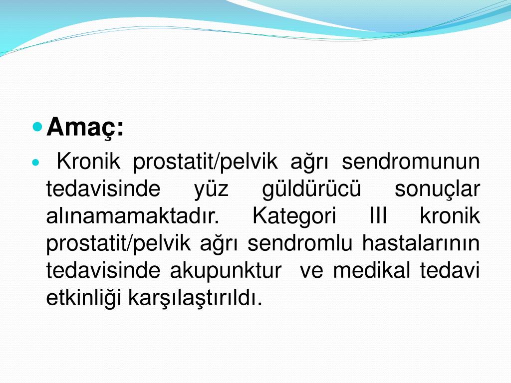 PPT - Kronik prostatitin tedavisinde akupunktur ve medikal tedavinin ...