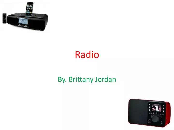PPT - Radio PowerPoint Presentation, free download - ID:3244454