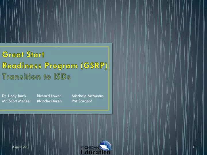 PPT - Great Start Readiness Program (GSRP) Transition to ISDs ...
