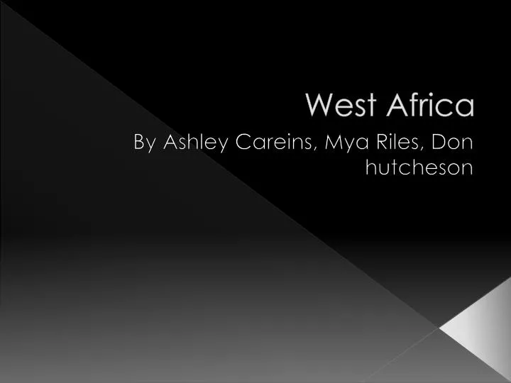 PPT - West Africa PowerPoint Presentation, free download - ID:3244856