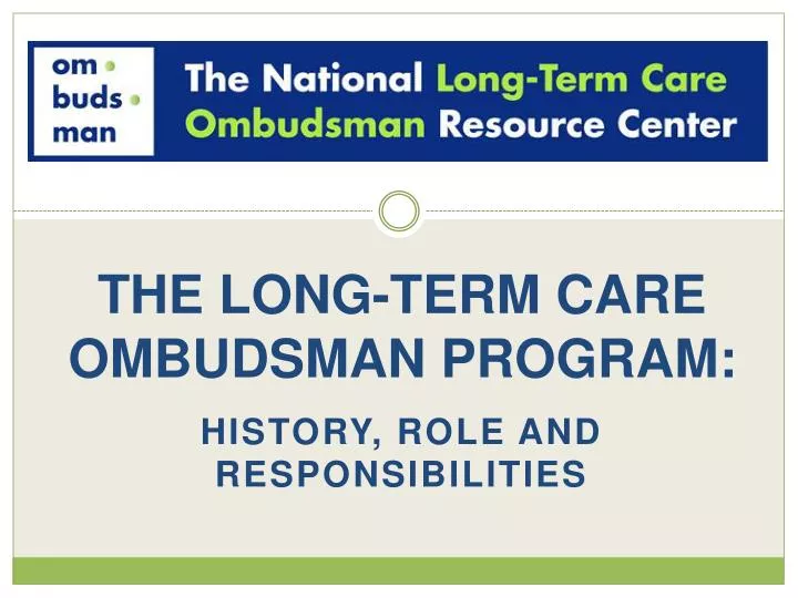 Ppt The Long Term Care Ombudsman Program Powerpoint Presentation