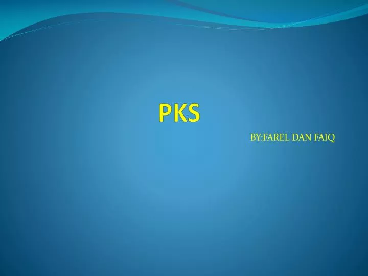 PPT - PKS PowerPoint Presentation, free download - ID:3245257