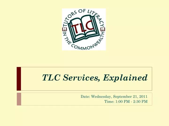 PPT - TLC Services, Explained PowerPoint Presentation, free download ...