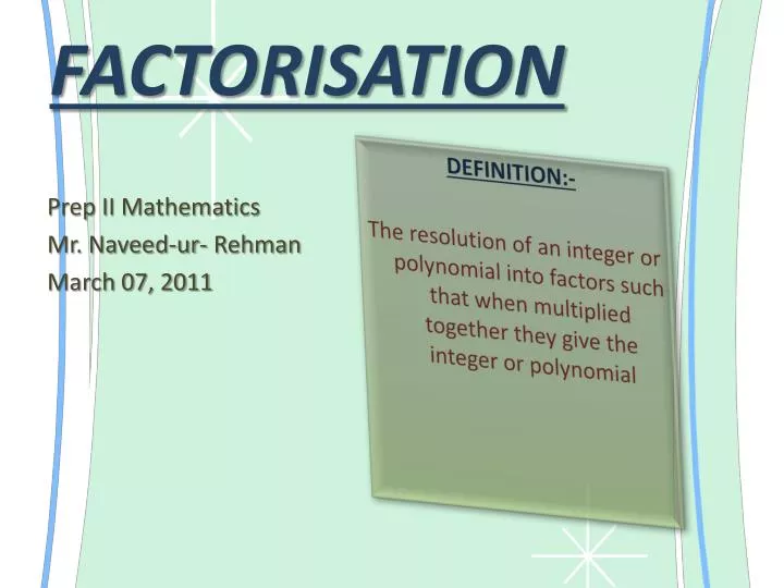 PPT - FACTORISATION PowerPoint Presentation, free download - ID:3246876