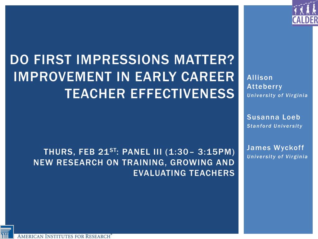 PPT - Allison Atteberry University of Virginia Susanna Loeb Stanford ...