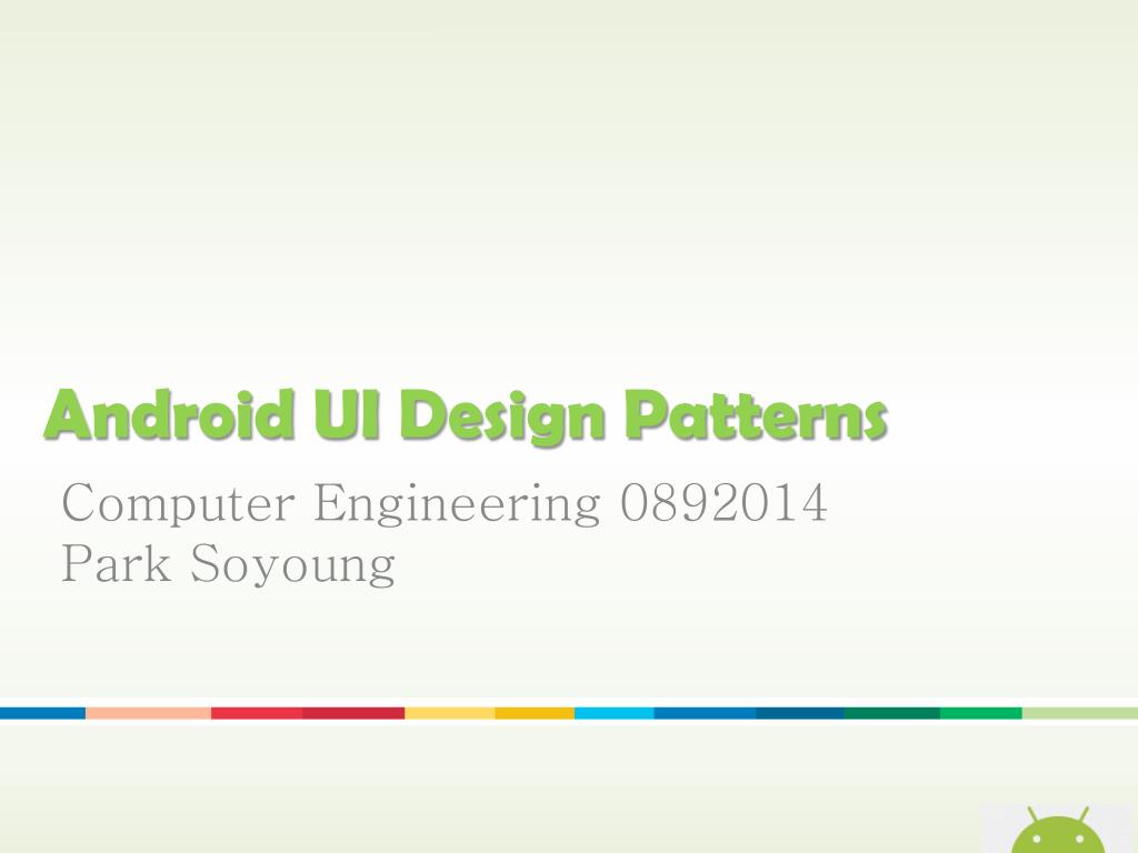 PPT - Android UI Design Patterns PowerPoint Presentation, free download ... PPT - Android UI Design Patterns PowerPoint Presentation, free download ...