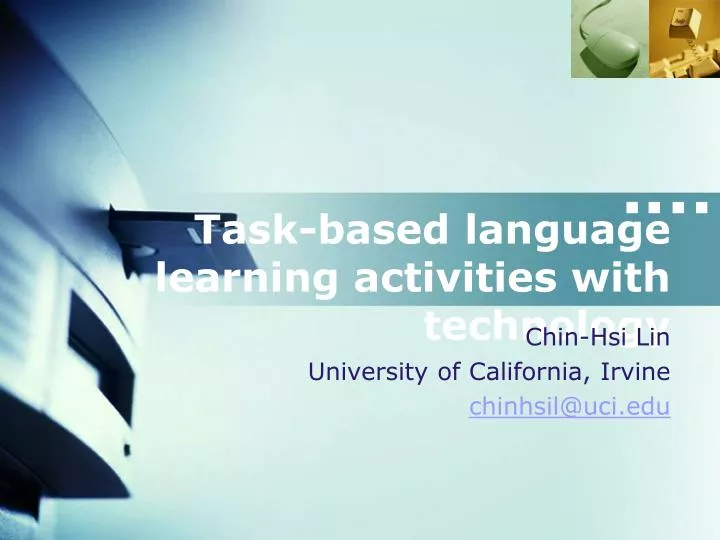 PPT - Task-based language learning activities with technology ...