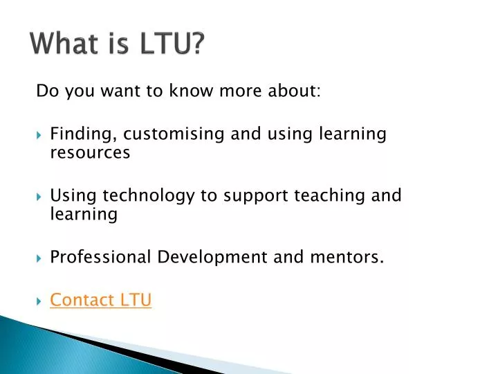 PPT - What is LTU? PowerPoint Presentation, free download - ID:3250124