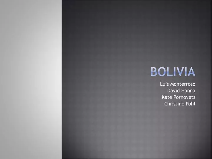 PPT - Bolivia PowerPoint Presentation, free download - ID:3250638