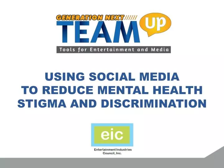 PPT - USING SOCIAL MEDIA TO REDUCE MENTAL HEALTH STIGMA AND ...