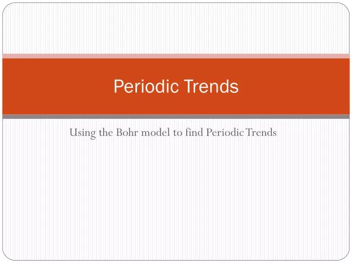 PPT - Periodic Trends PowerPoint Presentation, free download - ID:3251532