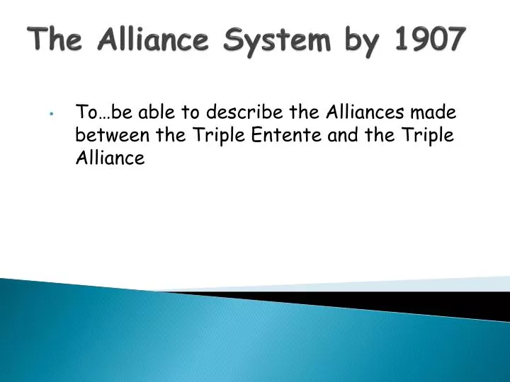 PPT - The Alliance System by 1907 PowerPoint Presentation, free ...