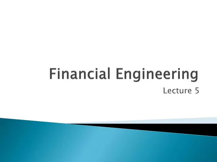 PPT - Financial Engineering PowerPoint Presentation, free download - ID ...