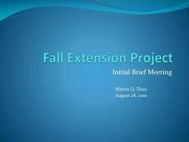 PPT - Fall Extension Project PowerPoint Presentation, free download ...