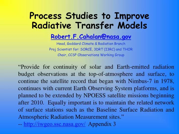 PPT - Process Studies to Improve Radiative Transfer Models PowerPoint ...