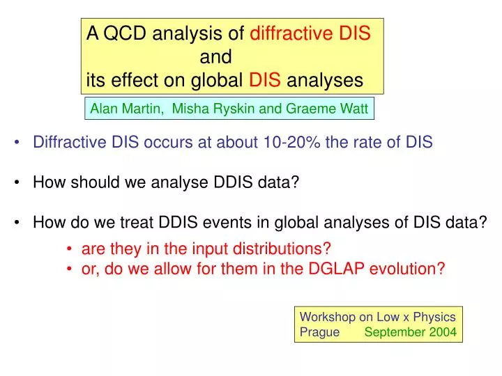 PPT - A QCD analysis of diffractive DIS and its effect on global DIS ...